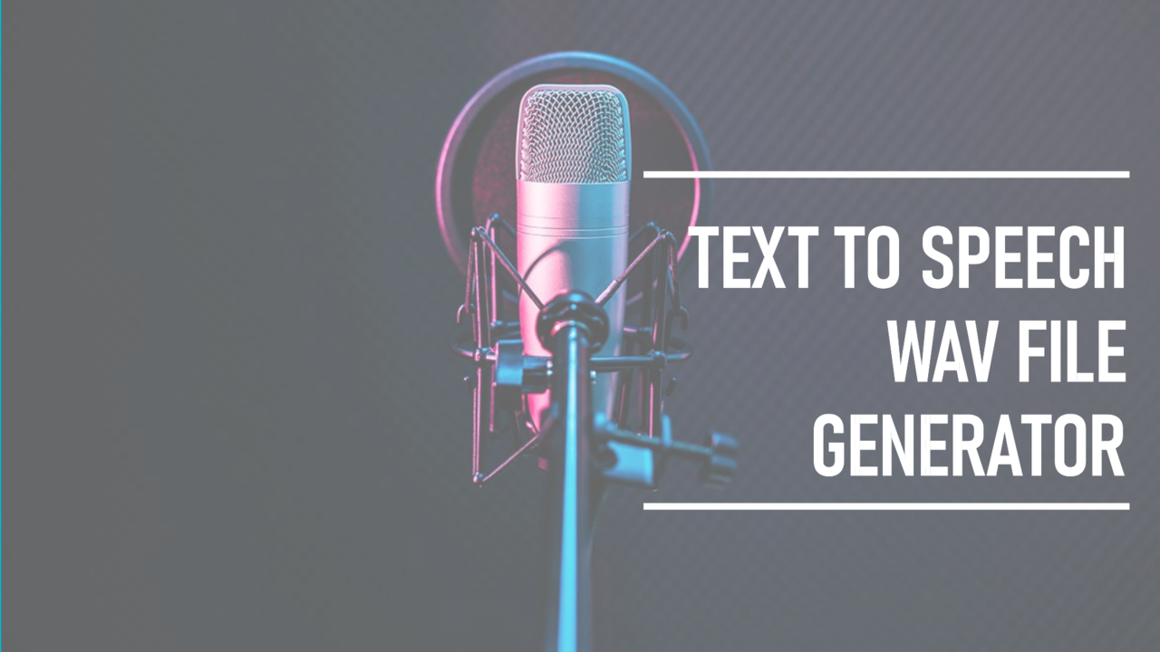 Text To WAV