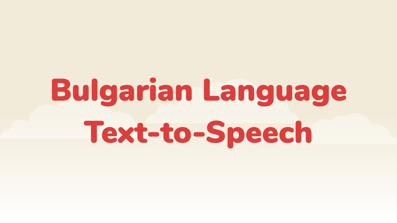 Bulgarian Text-To-Speech voices