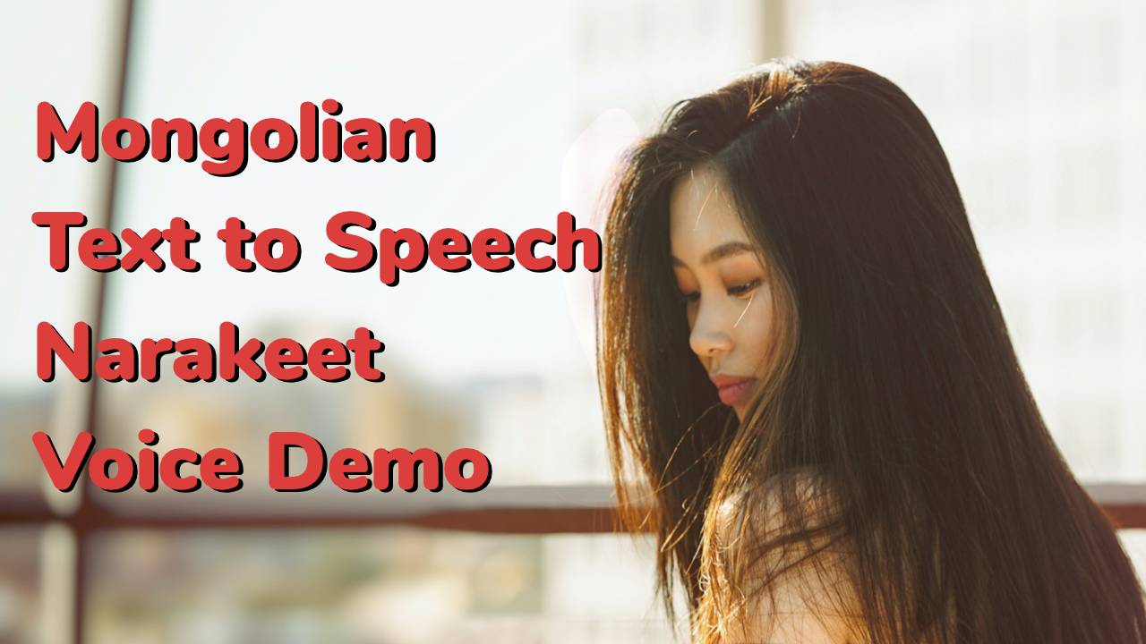 Mongolian Text to Speech