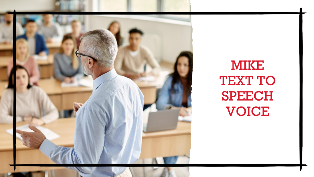Mike Text to Speech
