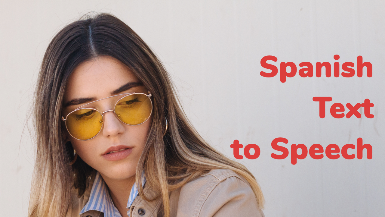 Text to Speech Spanish